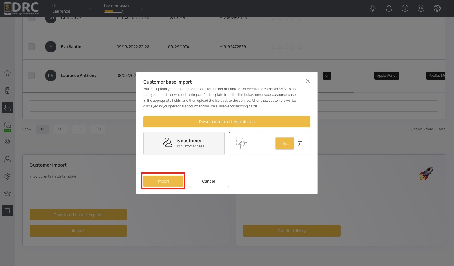 Import Customers - Digital Rewards Cards and Customer Loyalty Program (DRC)